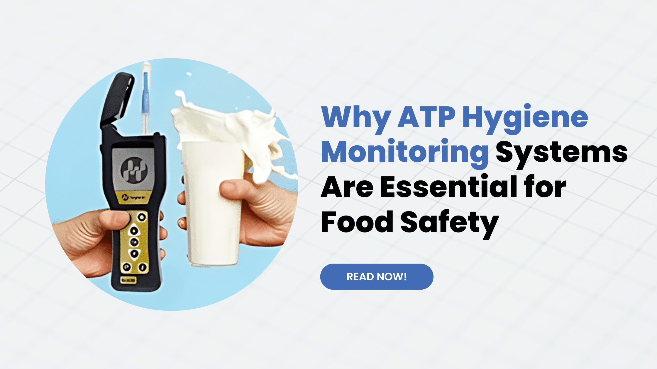 Why ATP Hygiene Monitoring Systems Are Essential for Food Safety ...